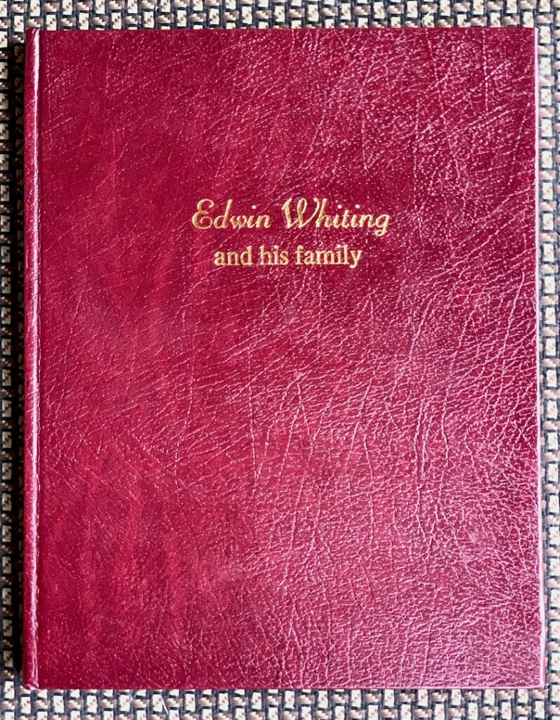 A History of Edwin Whiting, Compiled by Jennie Bird Hill – Edwin ...